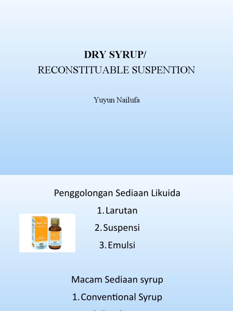 Definisi dan Karakteristik Dry Syrup | PDF