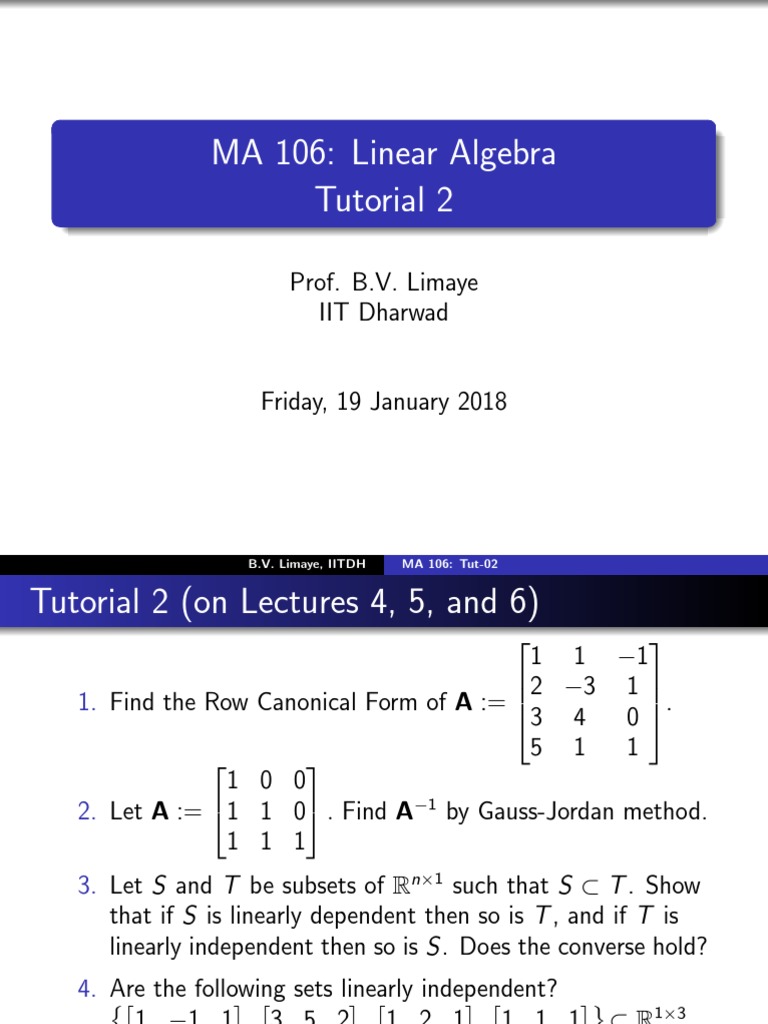 MA 106: Linear Algebra Tutorial 2: Prof. B.V. Limaye IIT Dharwad | PDF | Linear Subspace | Basis ...