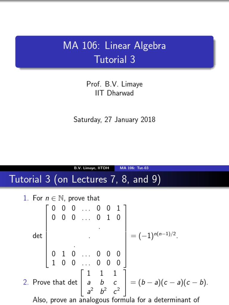 MA 106: Linear Algebra Tutorial 3: Prof. B.V. Limaye IIT Dharwad | PDF | Determinant ...