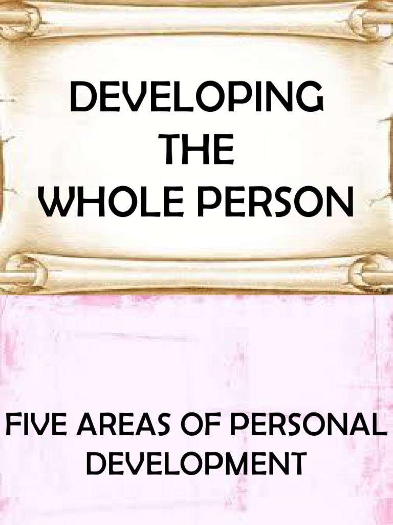 Lesson 2.2 - Developing The Whole Person | PDF | Attitude (Psychology ...