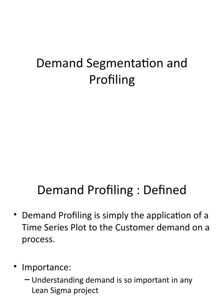 Demand Segmentation and Profiling | PDF | Market Segmentation | Forecasting