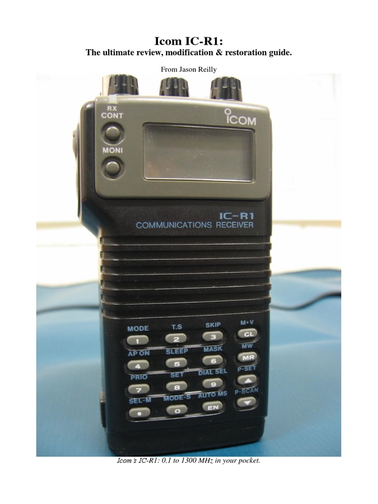 Icom IC-R1:: The Ultimate Review, Modification & Restoration Guide ...