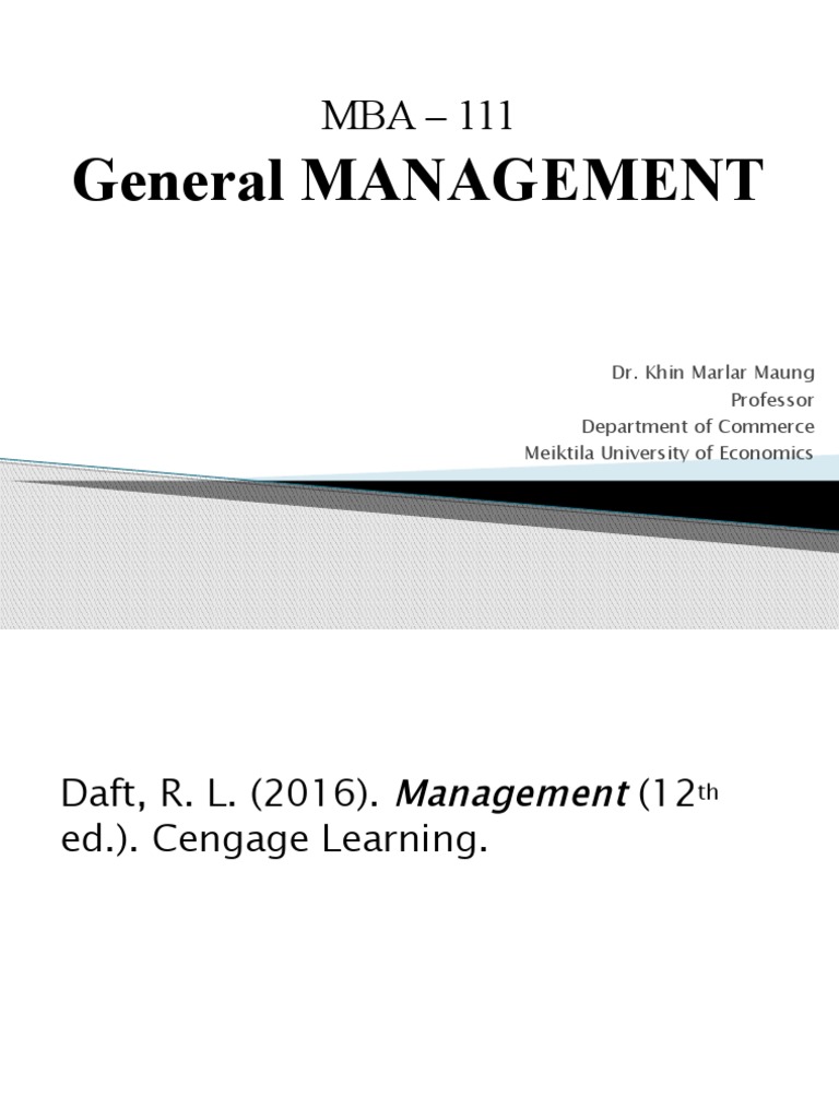General MANAGEMENT: Dr. Khin Marlar Maung Professor Department of ...