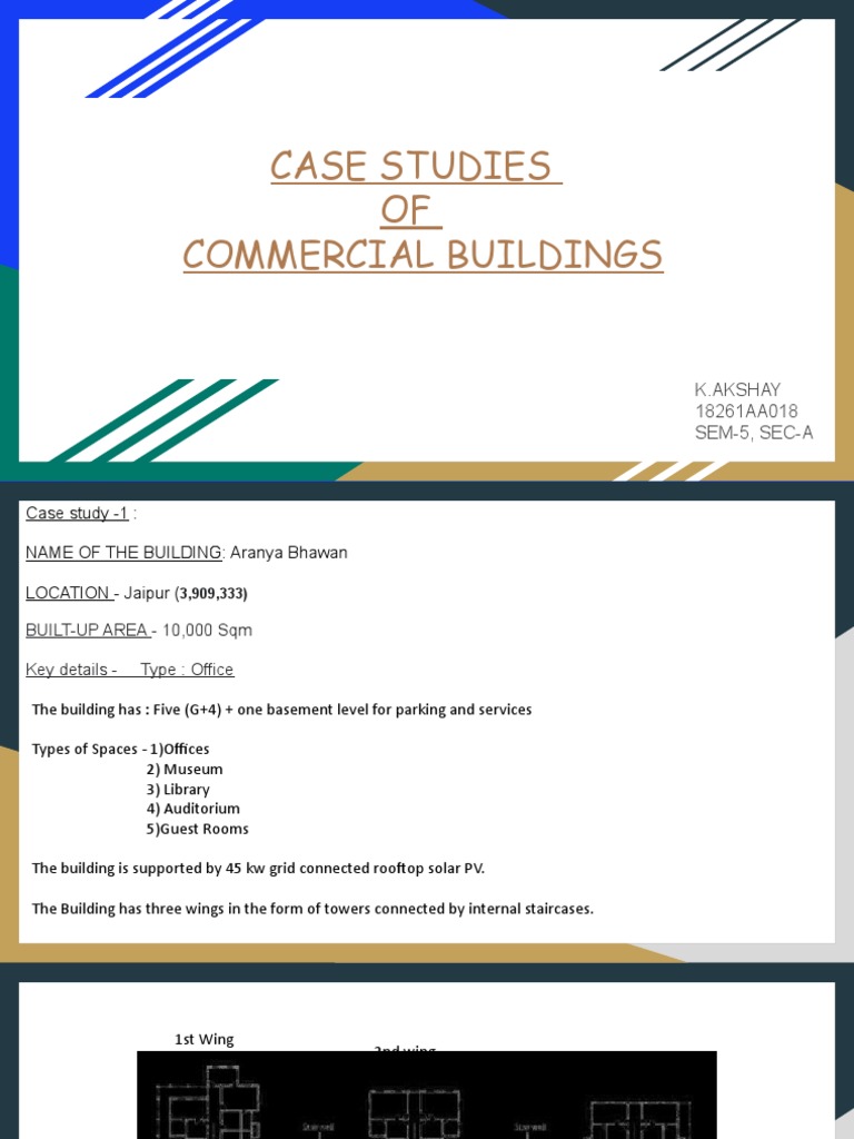 Case Studies OF Commercial Buildings: K.Akshay 18261AA018 SEM-5, SEC-A ...