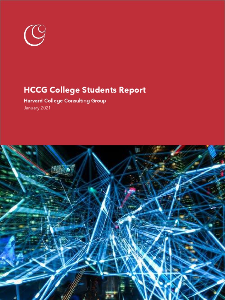 HCCG College Students Report: Harvard College Consulting Group | PDF ...