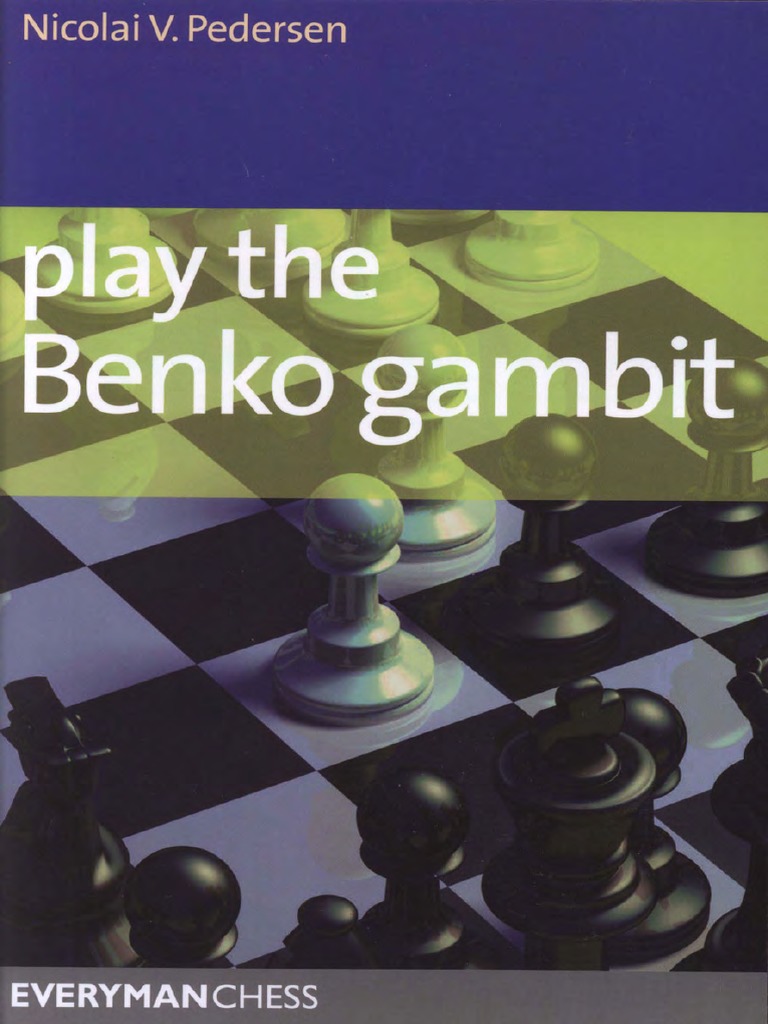 Play The Benko Gambit (PDFDrive) | PDF | Chess Openings | Game Theory