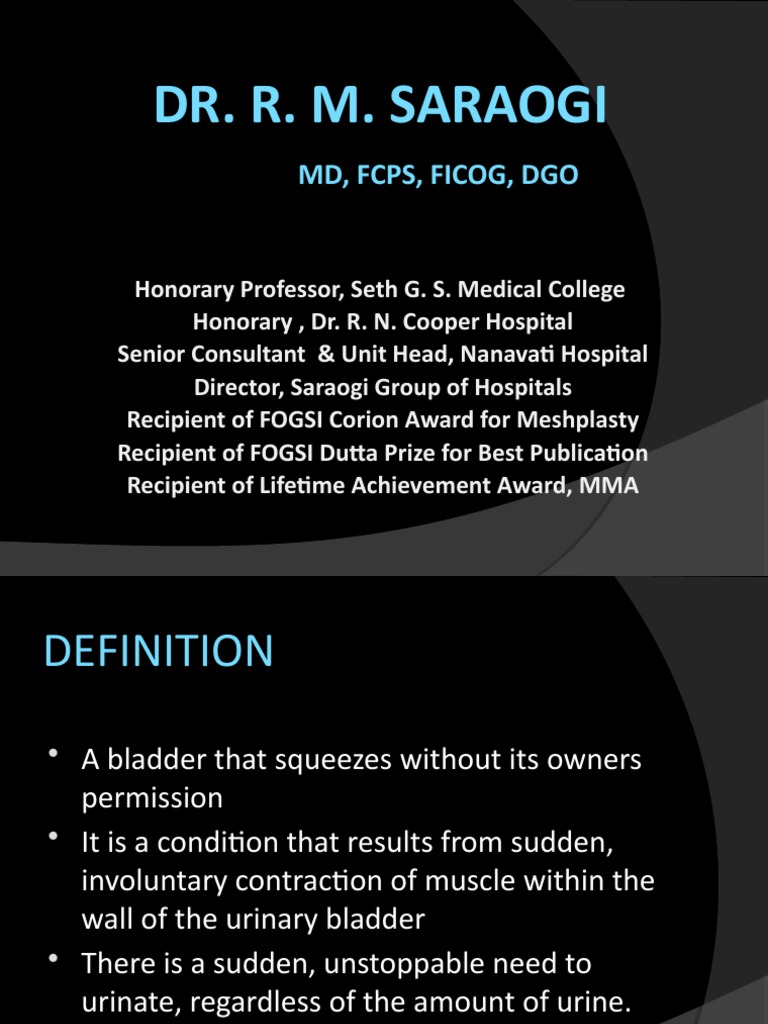 Dr. R. M. Saraogi: MD, FCPS, Ficog, Dgo | PDF | Urinary Incontinence ...