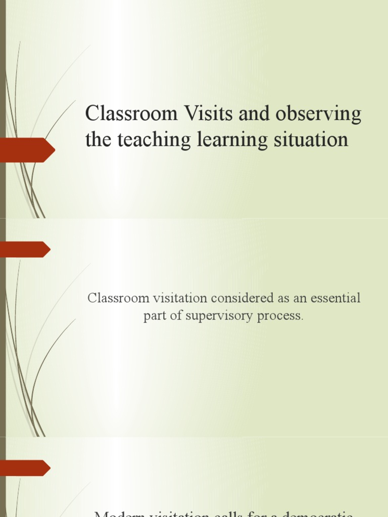 Classroom Visits and Observing The Teaching Learning Situation | PDF ...