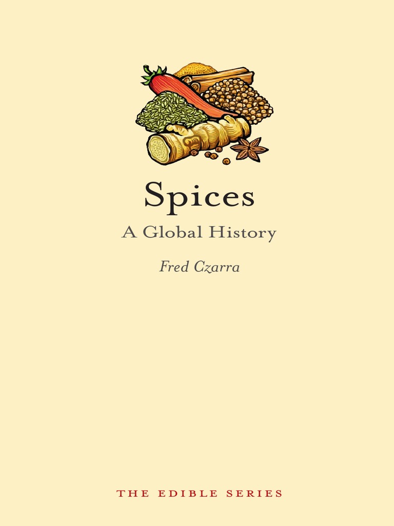 Spices - A Global History (PDFDrive) | PDF | Cinnamon | Black Pepper
