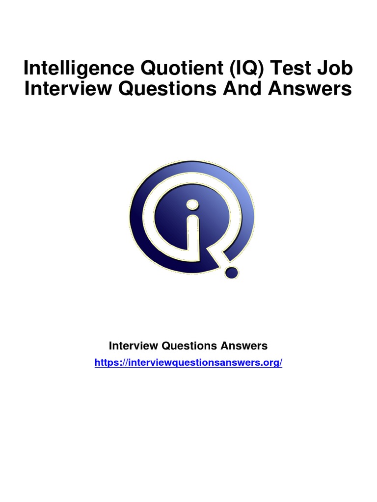 1017 Intelligence Quotient IQ Test Interview Questions Answers Guide ...