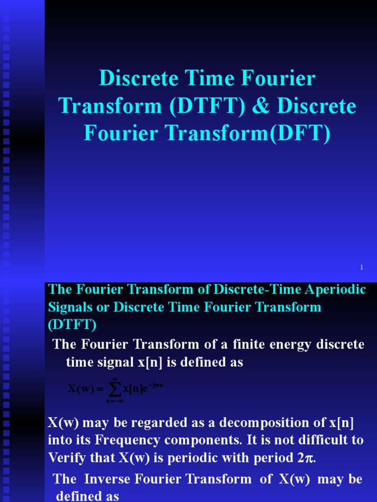 DTFT and DFT Explained | PDF | Discrete Fourier Transform | Fourier ...
