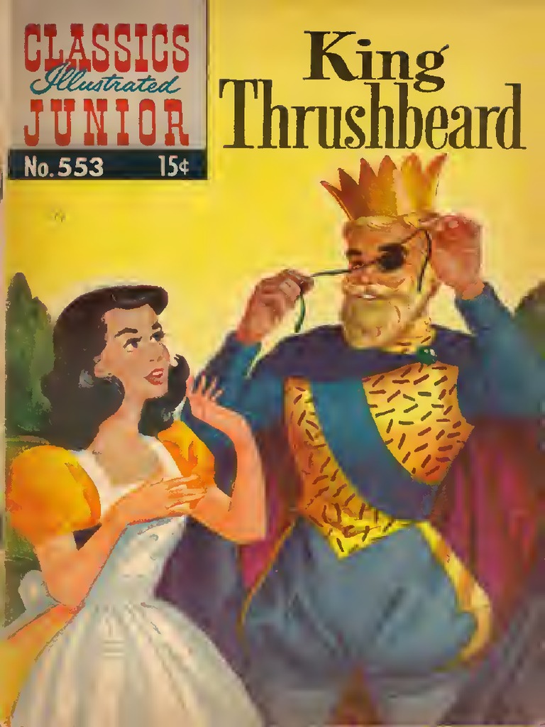 Classics Illustrated Junior - 553 - King Thrushbeard | PDF