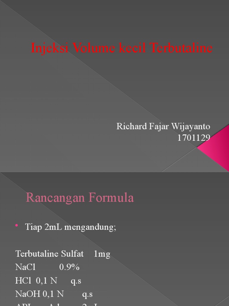 Injeksi Volume Kecil Terbutaline - Richard Fajar - 1701129 | PDF