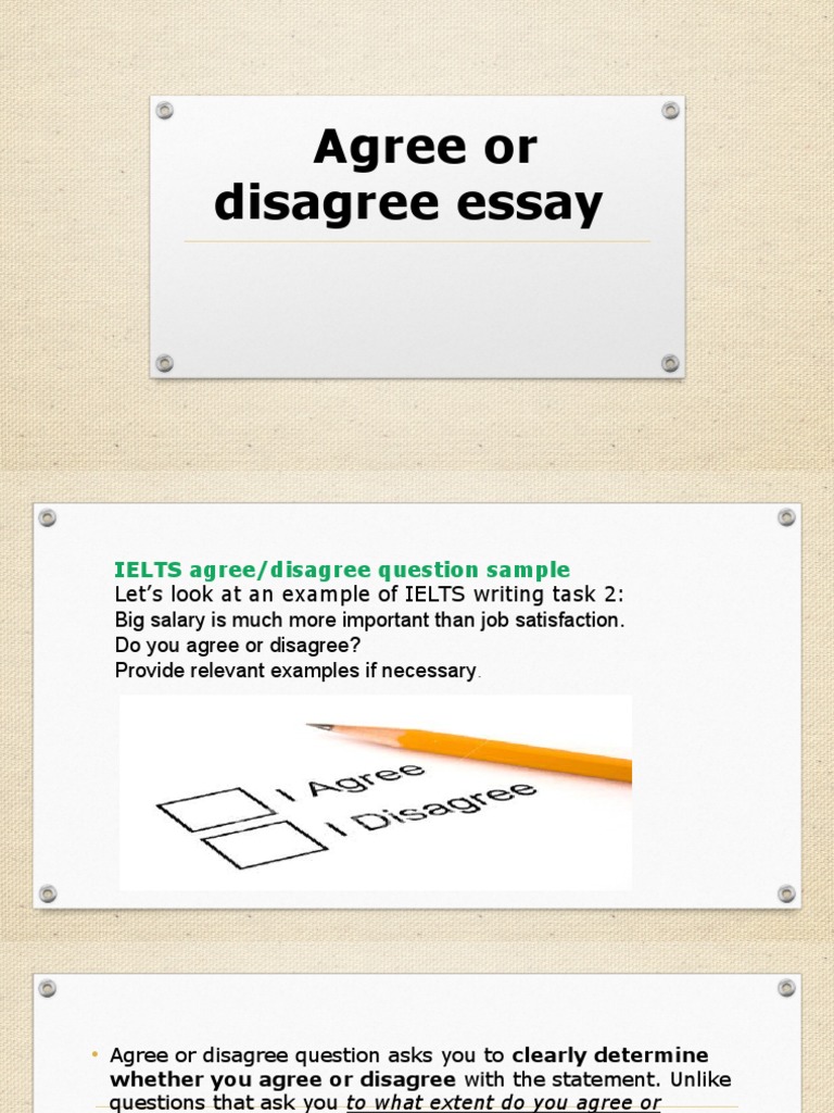 IELTS Agree/Disagree Essay Guide | PDF | Reason | Job Satisfaction