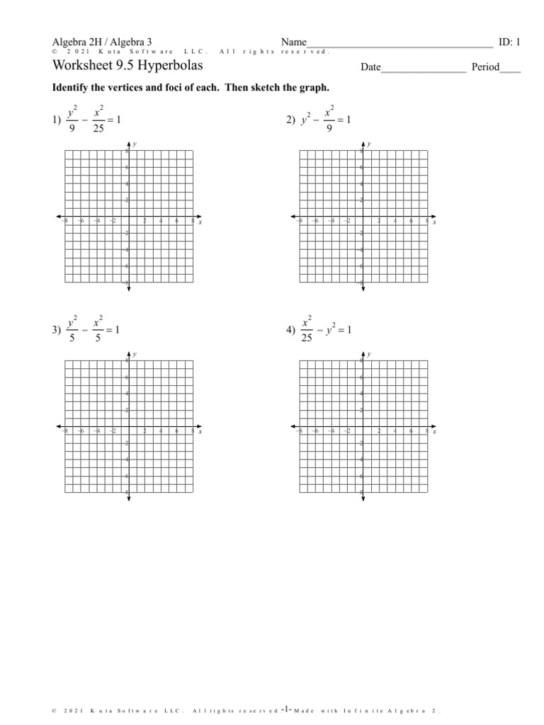 Worksheet 9.5 Hyperbolas: Identify The Vertices and Foci of Each. Then ...