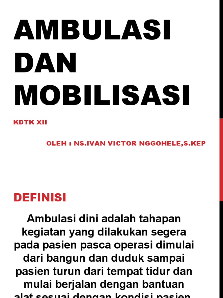 Ambulasi Dan Mobilisasi | PDF | Sains & Matematika