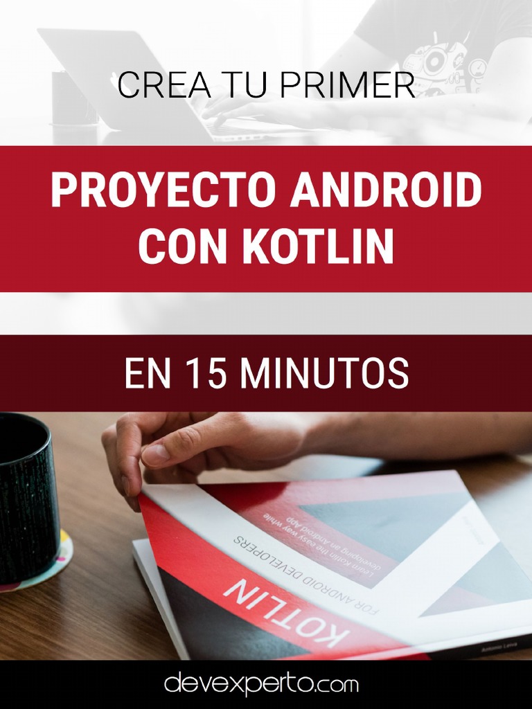Crea Tu Primer Proyecto Android Con Kotlin | PDF | Informática