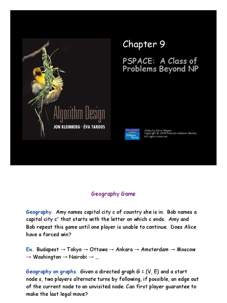 PSPACE: A Class of Problems Beyond NP: Slides by Kevin Wayne. All ...