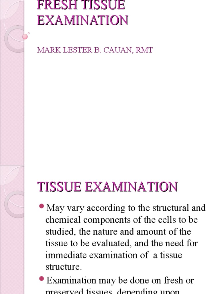 Fresh Tissue Examination Methods | PDF | Cytopathology | Staining