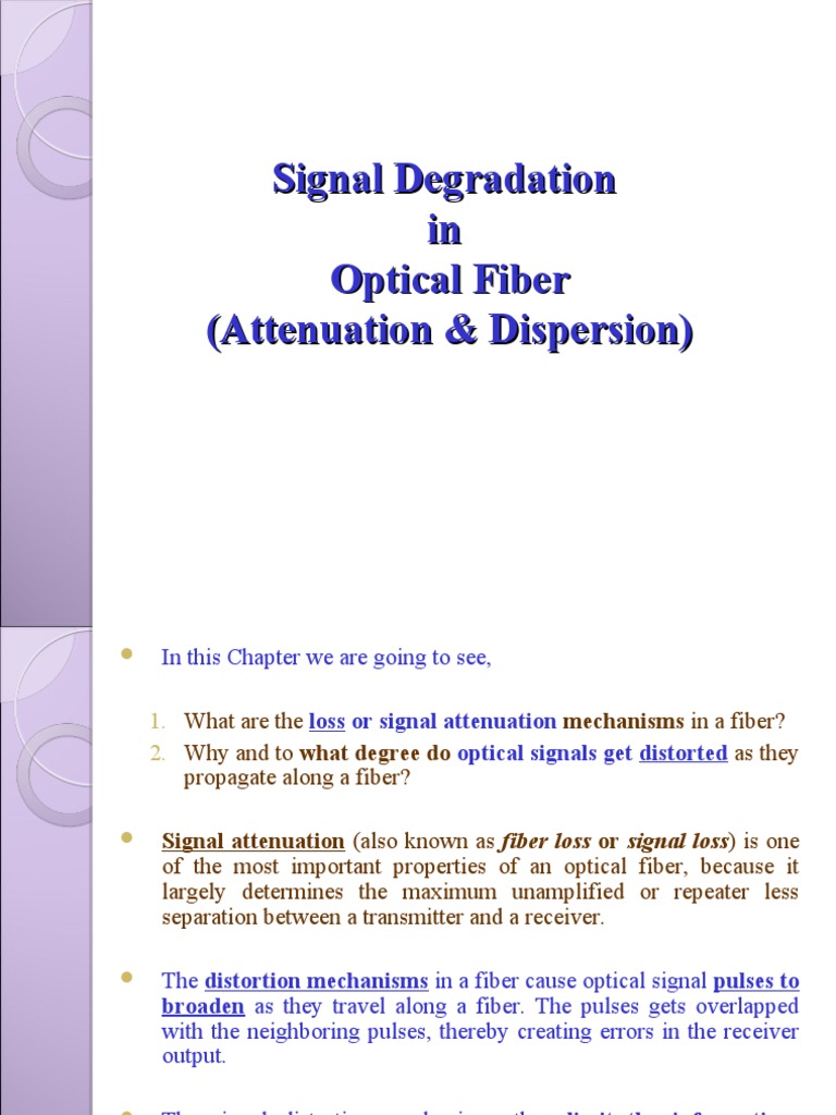 ch3 - Fiber - Signal Degradation | PDF | Dispersion (Optics) | Attenuation