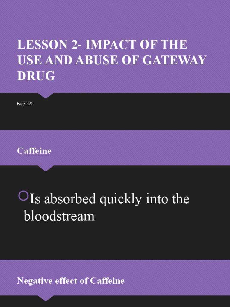 Lesson 2 - Impact of The Use and Abuse | PDF | Caffeine | Alcoholism