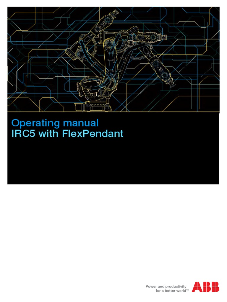 Operating Manual - IRC5 With FlexPendant | PDF | Safety | Electrostatic ...
