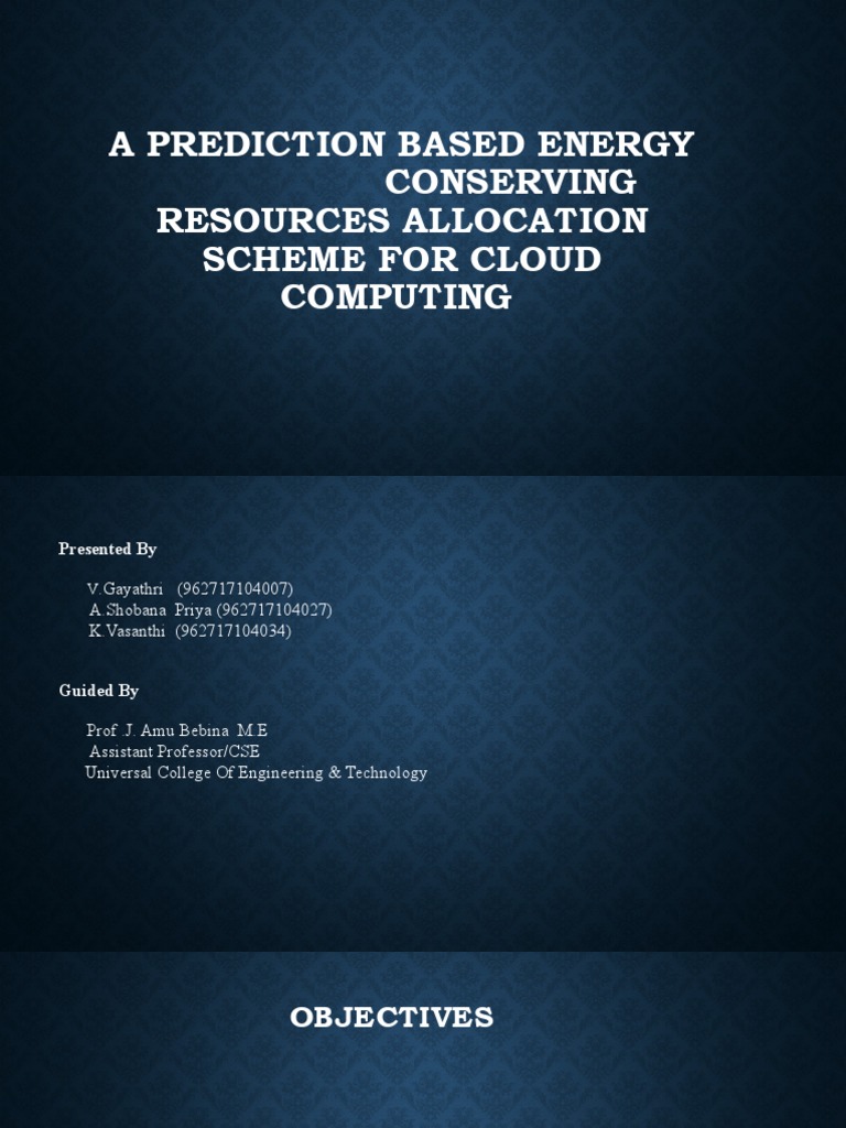 A Prediction Based Energy Conserving Resources Allocation Scheme | PDF | Cloud Computing | Data ...