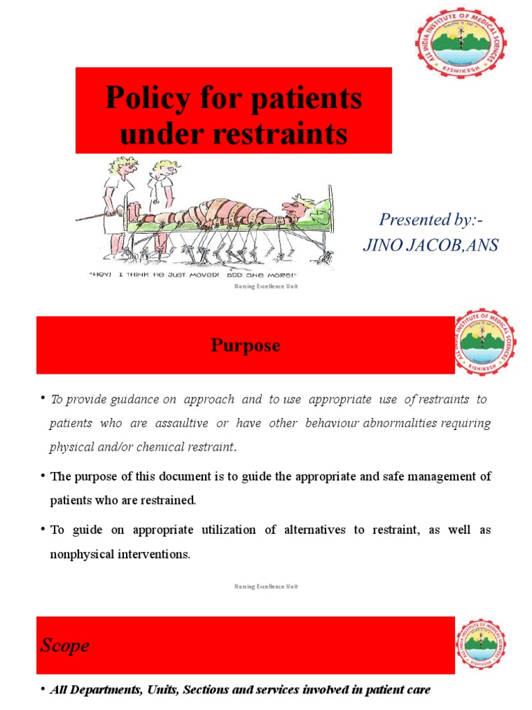 Policy For Patients Under Restraints: Nursing Excellence Unit | PDF ...