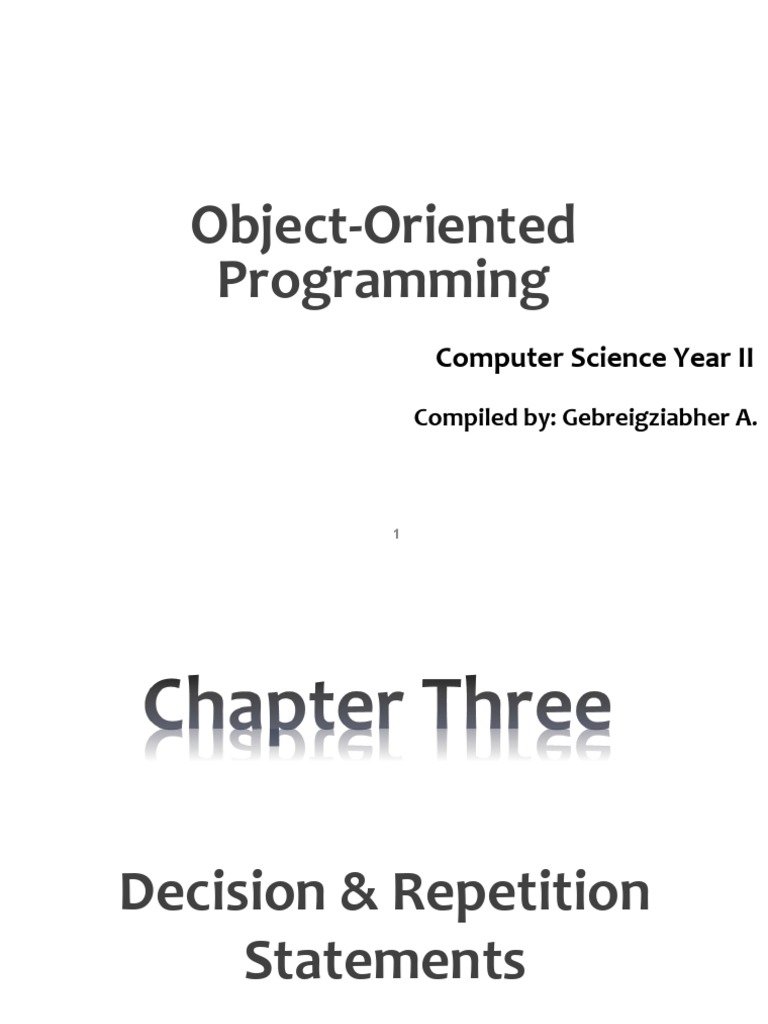 PresentCh03 - Decision and Repetition Statements | PDF | Control Flow | Constructor (Object ...