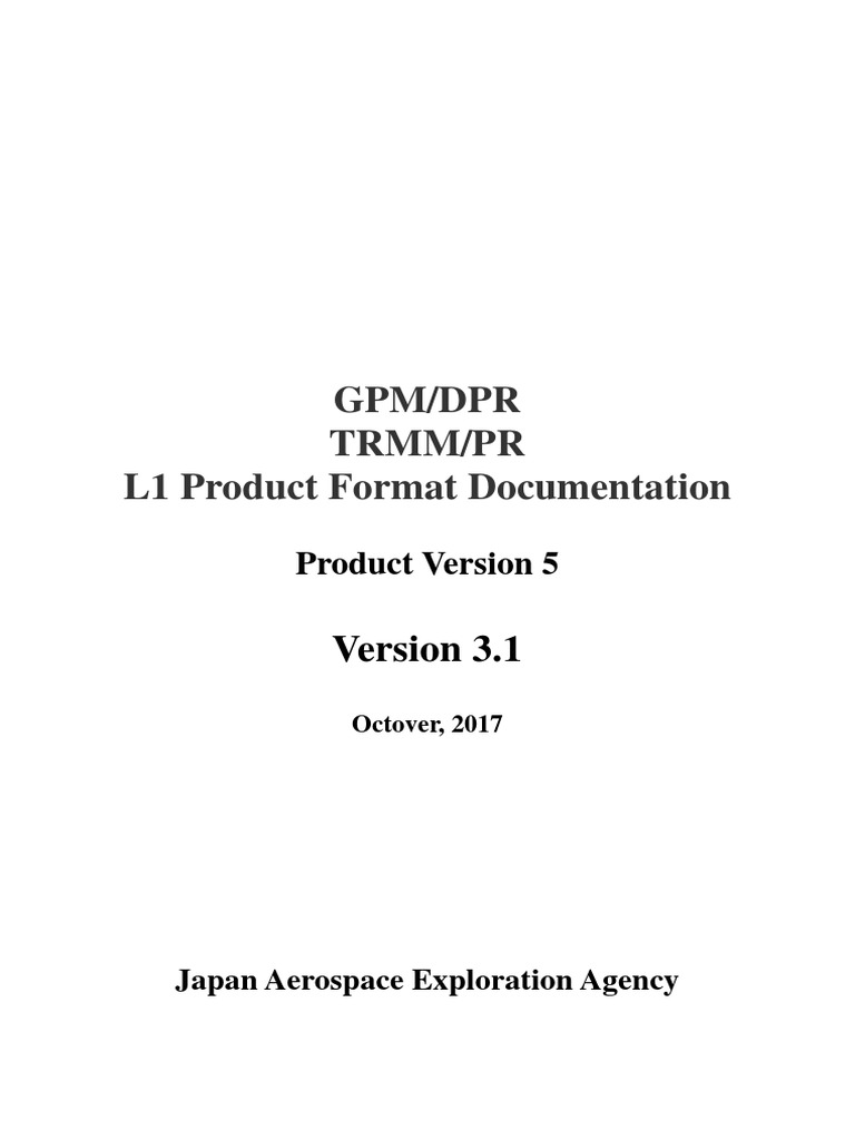 GPM - DPR - L1 Product Format Documentation - V5 - E | PDF | Metadata ...