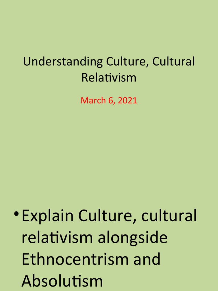 Understanding Culture Cultural Relativism | PDF | Relativism | Behavior