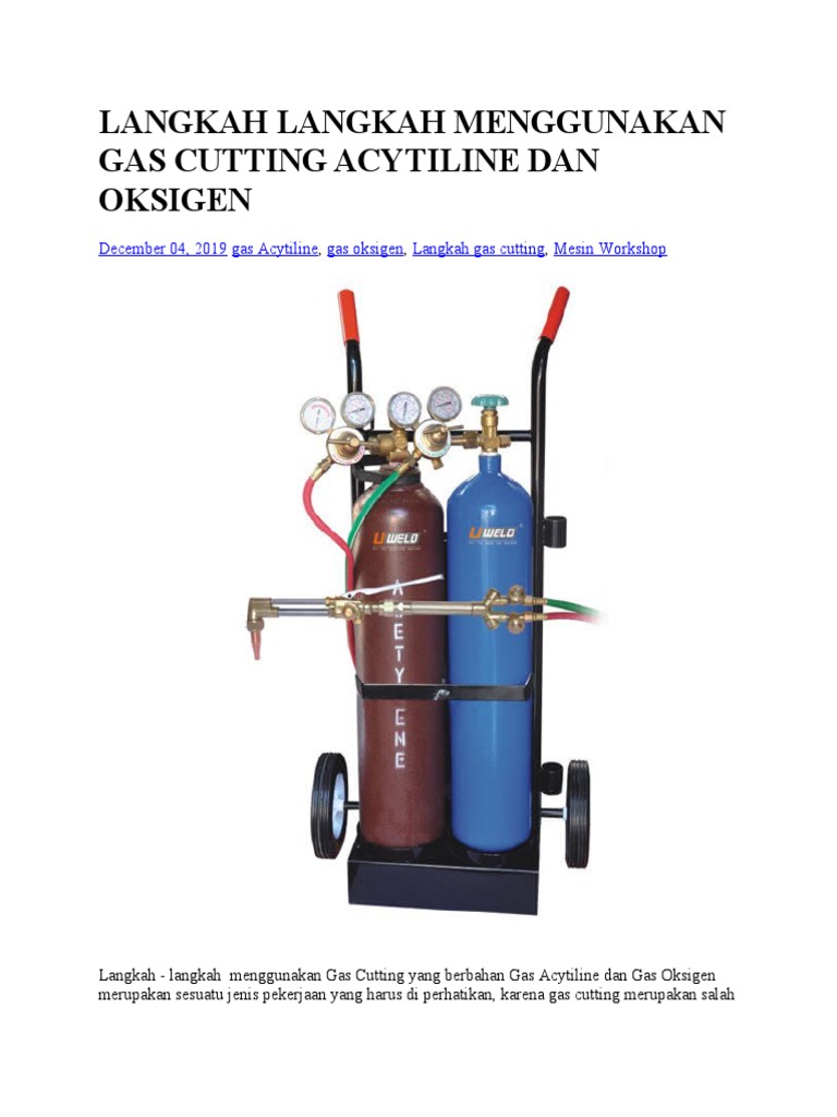 Langkah Langkah Menggunakan Gas Cutting Acytiline Dan Oksigen | PDF