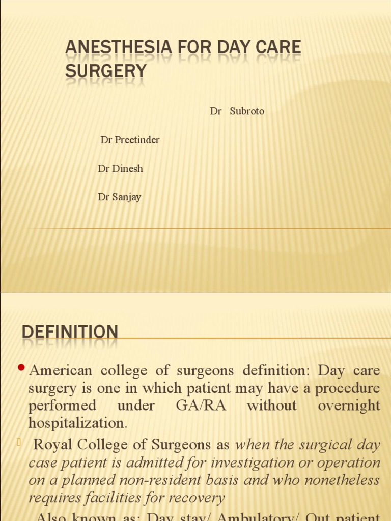 Day Care Surgery: Anesthesia Insights | PDF | Anesthesia | Surgery