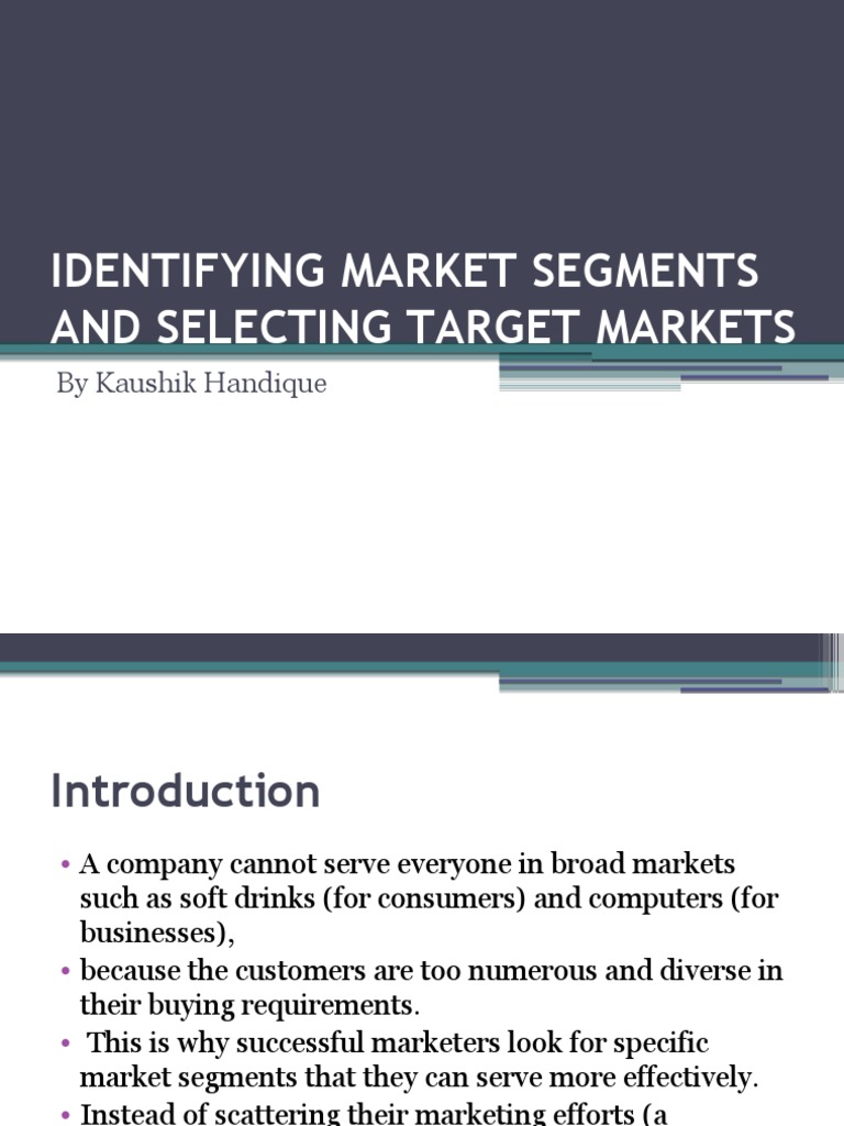 Identifying Market Segments and Selecting Target Markets | PDF | Market ...