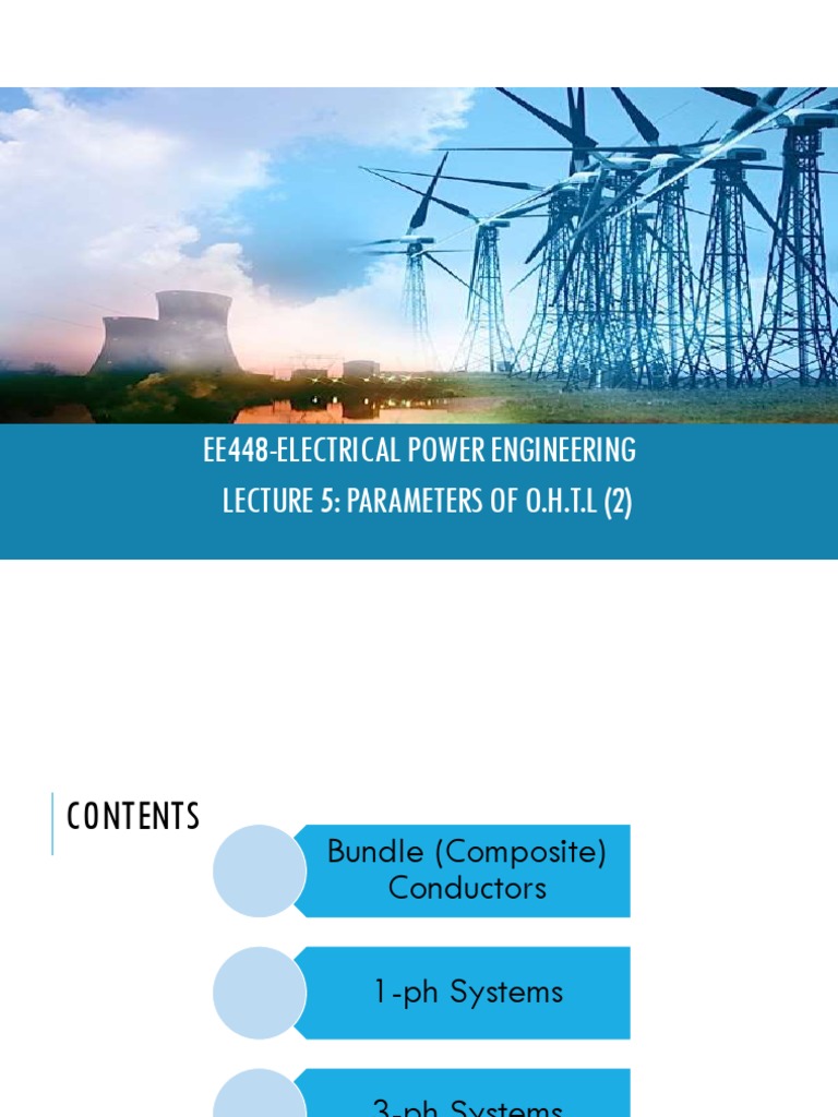 Lec.5 (Prameters of OHTL Pt.2) | PDF | Electrical Engineering | Electromagnetism