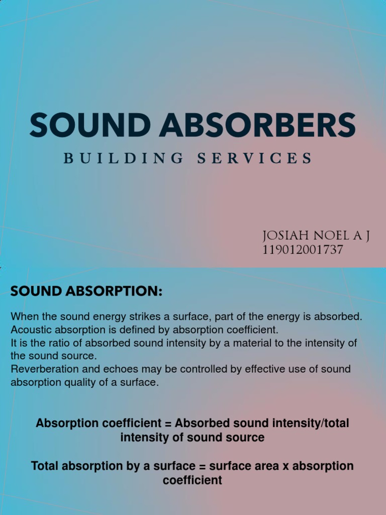 Sound Absorbers Presentation | PDF | Acoustics | Materials