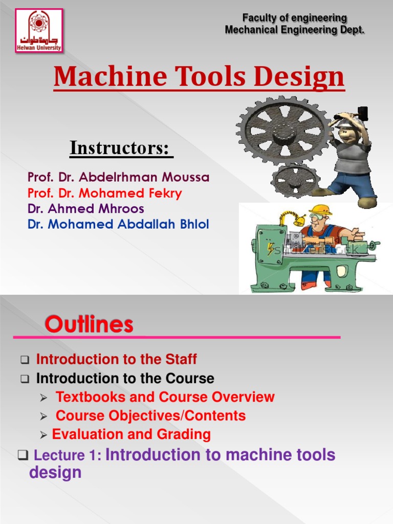 Machine Tools Design: Instructors | PDF | Machine Tool | Grinding ...