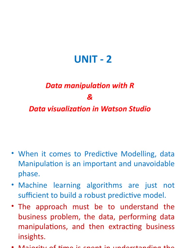 Unit - 2: Data Manipulation With R & Data Visualization in Watson ...