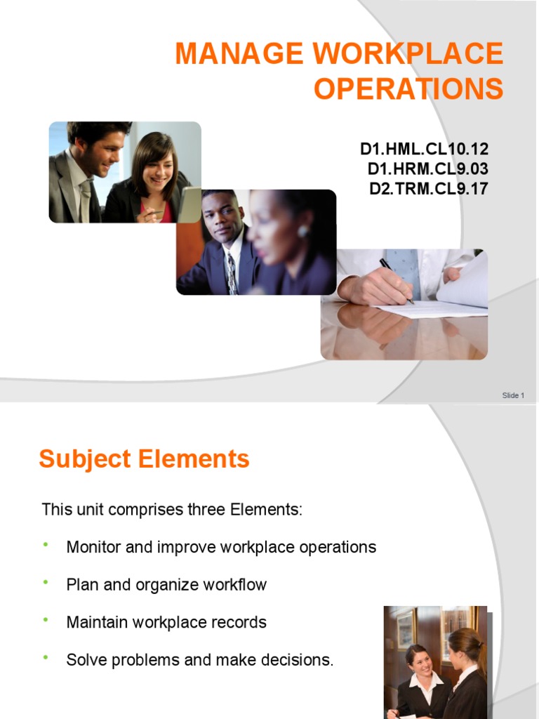 Manage Workplace Operations: D1.HML - CL10.12 D1.HRM - CL9.03 D2.TRM ...