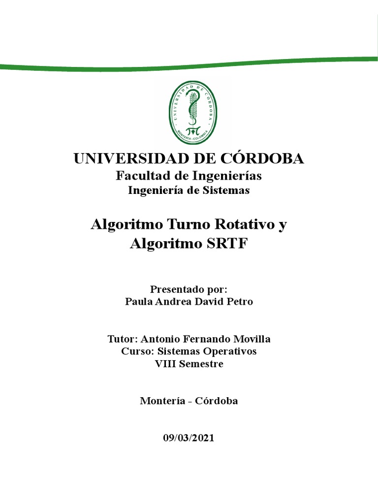Algoritmo Turno Rotativo y Algoritmo SRTF - Paul Andrea David Petro | PDF | Equipo de oficina ...