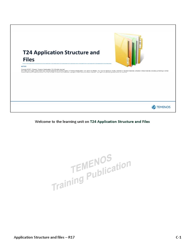 Welcome To The Learning Unit On: T24 Application Structure and Files ...