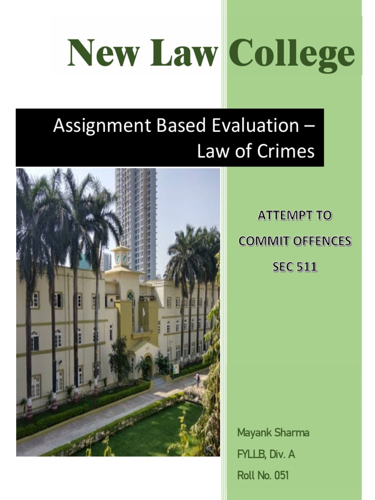 Law of Crimes - ATTEMPT TO COMMIT OFFENCES SEC 511 | PDF | Mens Rea ...