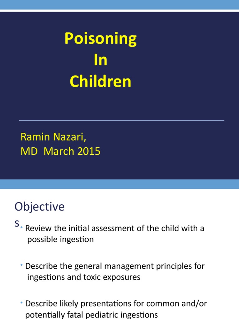 Poisoning in Children: Ramin Nazari, MD March 2015 | PDF | Anthrax ...