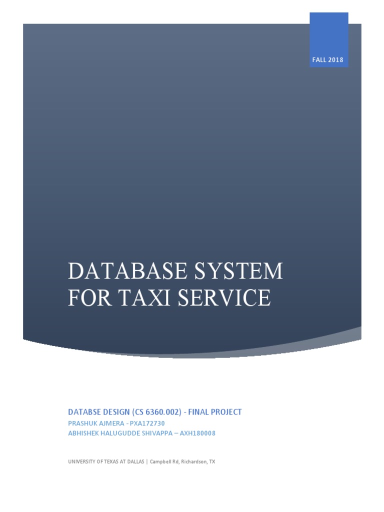 Database System For Taxi Service: Databse Design (Cs 6360.002) - Final Project | PDF | Software ...