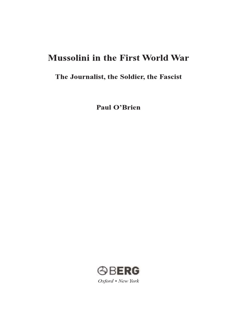 Mussolini in The First World War The Journalist, The Soldier, The ...