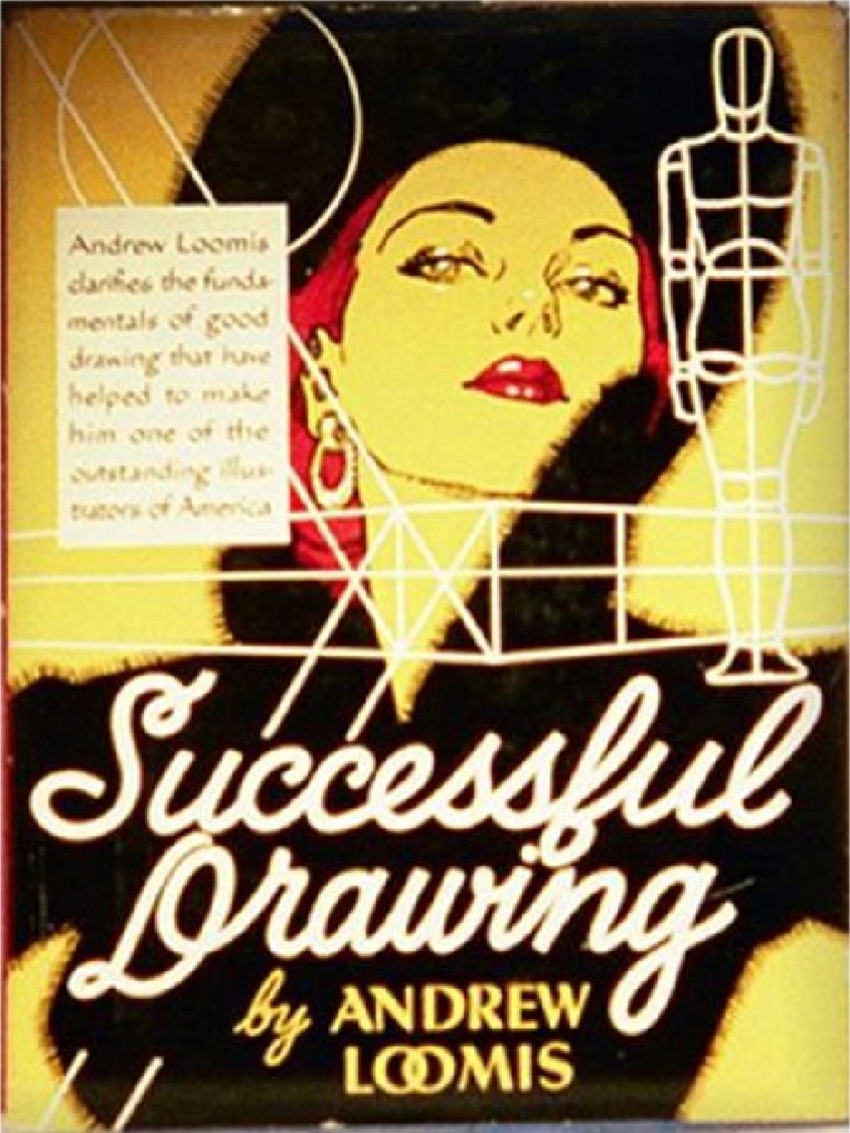 Andrew Loomis - Successful Drawing | PDF