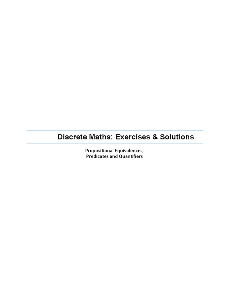 Discrete Maths: Exercises & Solutions: Propositional Equivalences ...