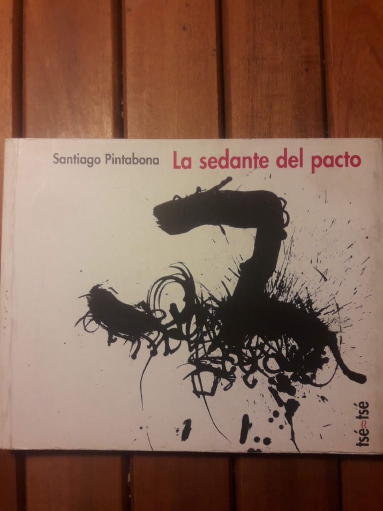 Santiago Pintabona - La Sedante Del Pacto | PDF
