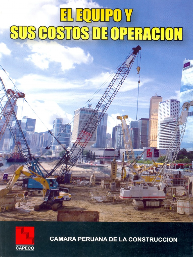 El Equipo y Sus Costos de Operacion Capeco 2011 | PDF