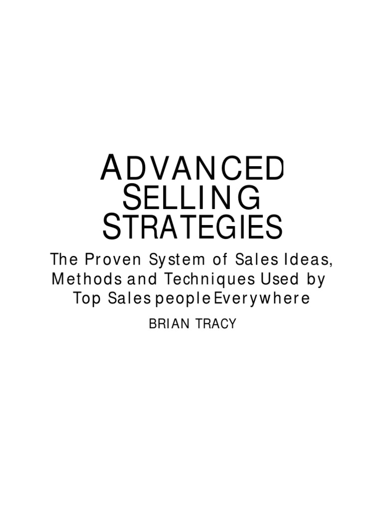 Advanced Selling Strategies | PDF | Sales | Strategic Planning